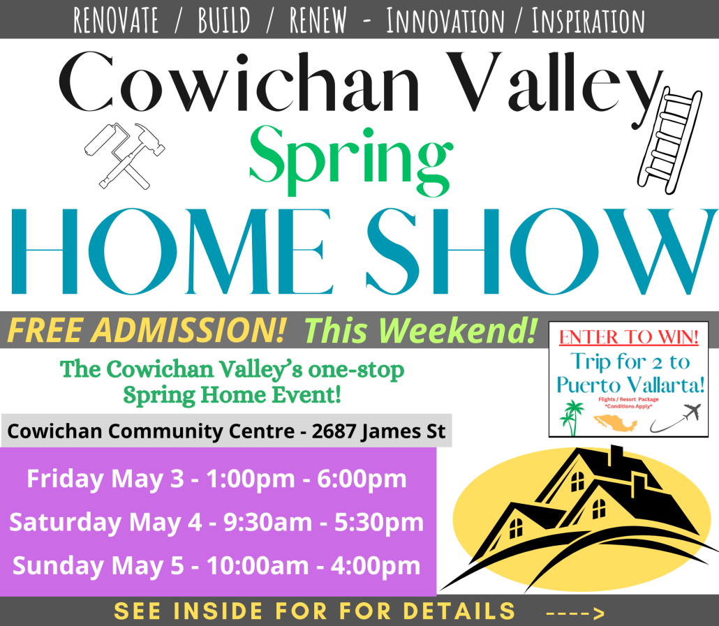 Cowichan Spring Home Show - Home Show Time